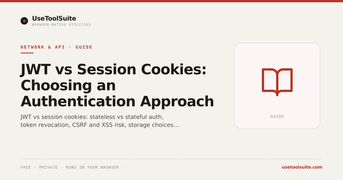 JWT vs Session Cookies: Choosing an Authentication Approach | UseToolSuite